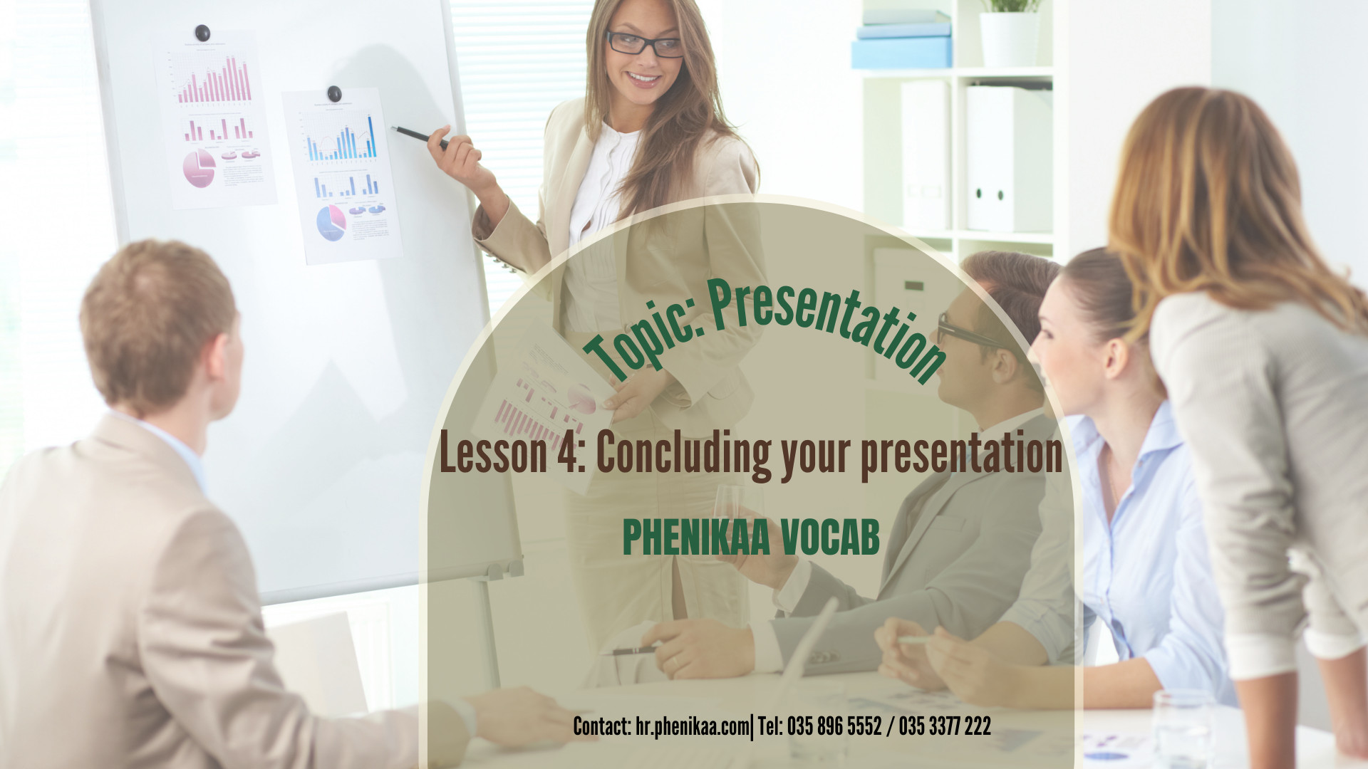 Lesson 4: Concluding your presentation - Phenikaa