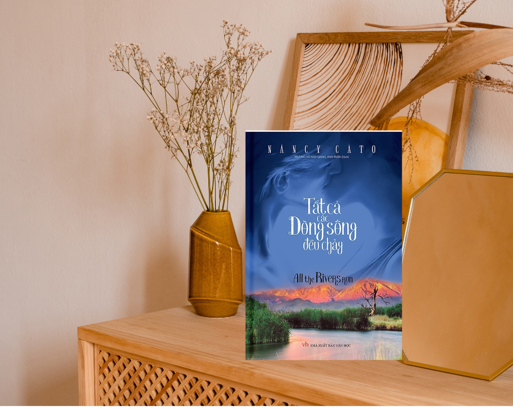 [REVIEW SÁCH] TẤT CẢ CÁC DÒNG SÔNG ĐỀU CHẢY - NANCY CATO - Phenikaa