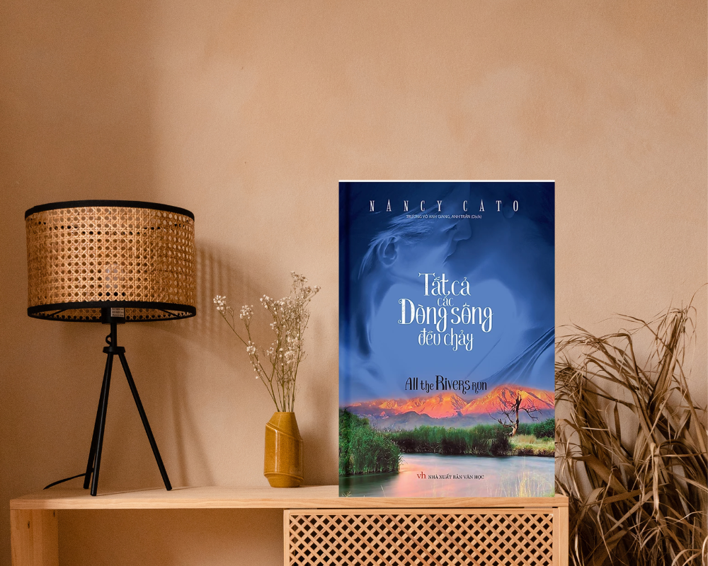 [REVIEW SÁCH] TẤT CẢ CÁC DÒNG SÔNG ĐỀU CHẢY - NANCY CATO - Phenikaa